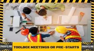 Toolbox meetings or Pre-starts - SWMS in Queensland, Australia